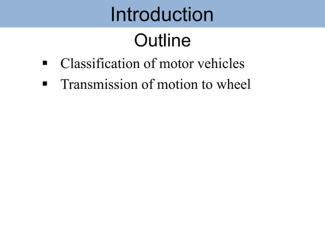 Motor Vehicle Chap-1 Introduction.pptx Motor Vehicle Chap-1 Introduction.pptx