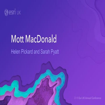 Mott MacDonald - BIM and the Environment - Smart Infrastructure - Esri ...