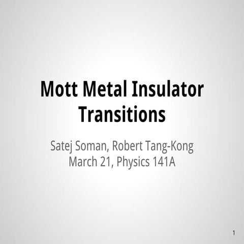 Mott metal insulator transitions satej soman, robert tang-kong | PDF