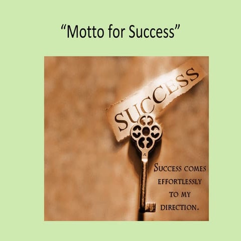 Motto for success | PPT