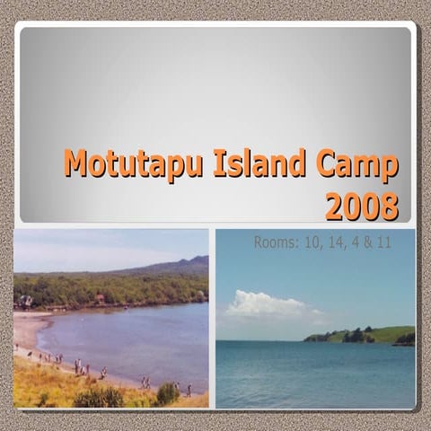 Motutapu Island Camp 2008 Overview | PPT | Camping | Travel Type