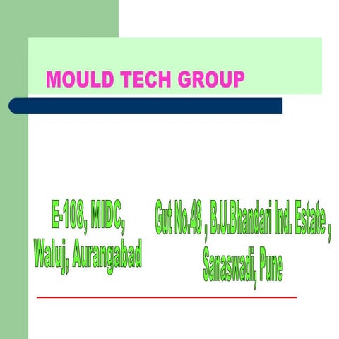 Mould Tech Group | PPT | Woodworking | Arts and Crafts