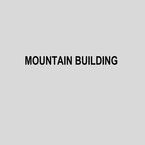 Mountain building1 | PPT
