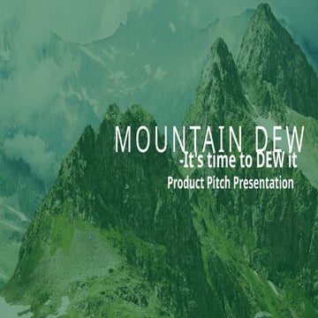 Mountain Dew PPT_20250526_212111_0000.pptx
