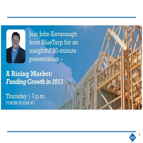 A Rising Market: Funding Growth in 2013 | PPT