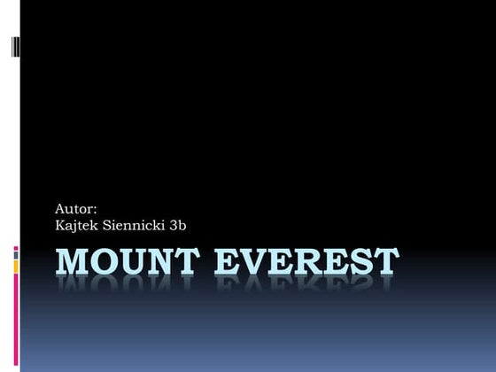 Mt. Everest | PPT | Lung and Respiratory Health | Diseases and Conditions