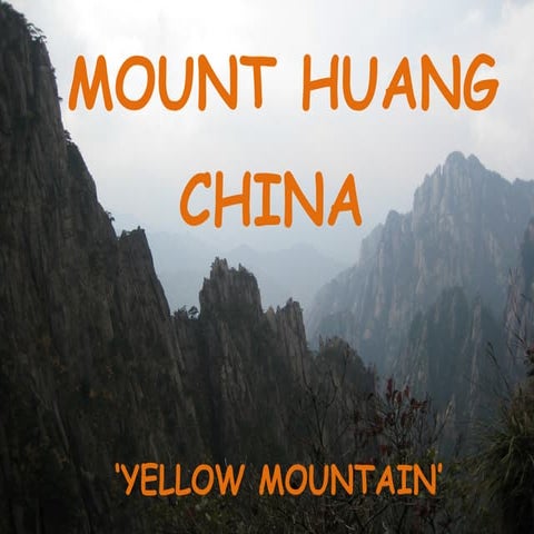 Mount Huang - China | PPT