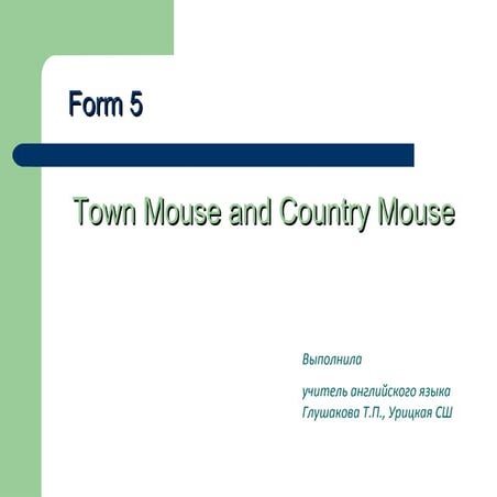 Town Mouse and Country Mouse | PPT