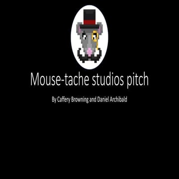 Mouse-tache studios pitch.pptx