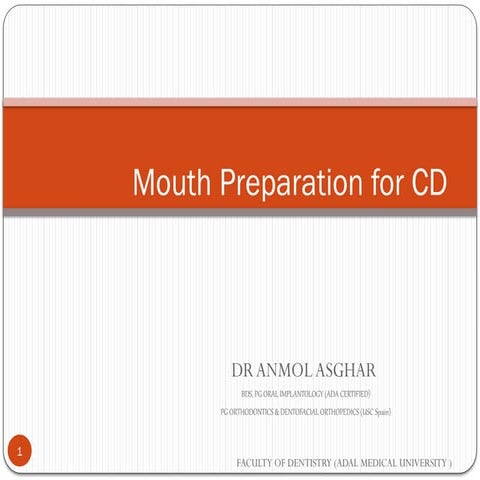 mouth preparation for Complete Denture By Dr Anmol Asghar Adal Medical ...