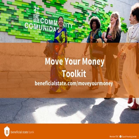 Move Your Money Toolkit- Beneficial State Bank | PPT