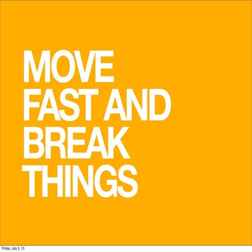 Move fast and break things | PDF