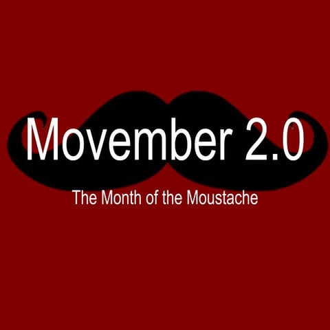 Movember 2.0 | PPT