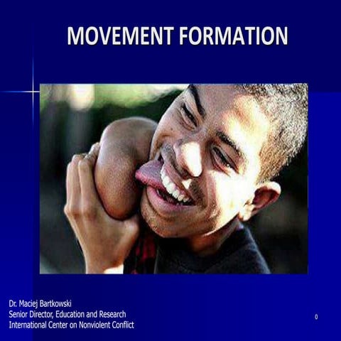 Movement Formation by Dr. Maciej Bartkowski (FSI2013) | PPTX