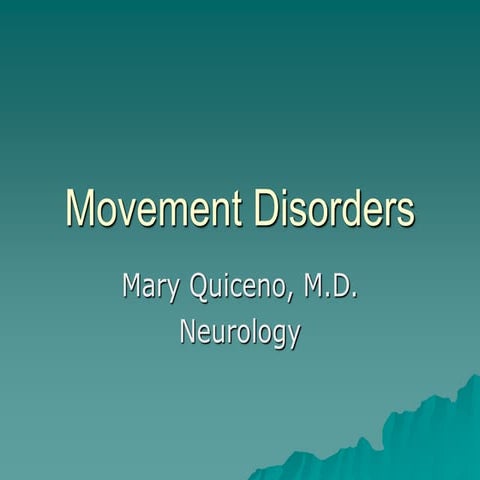 movement.ppt | Brain and Nervous System Disorders | Diseases and Conditions