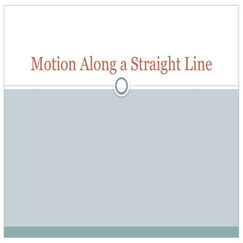 Fundamentals of Physics (MOTION ALONG A STRAIGHT LINE) | PDF