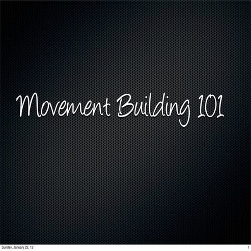 Movement Building 101 | PPT