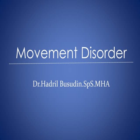 Movement disorder | PPT
