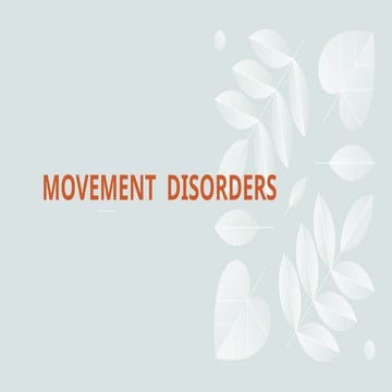 MOVEMENT DISORDERS .pptx
