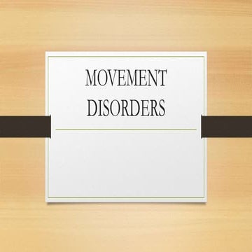 Movement disorders | PPTX