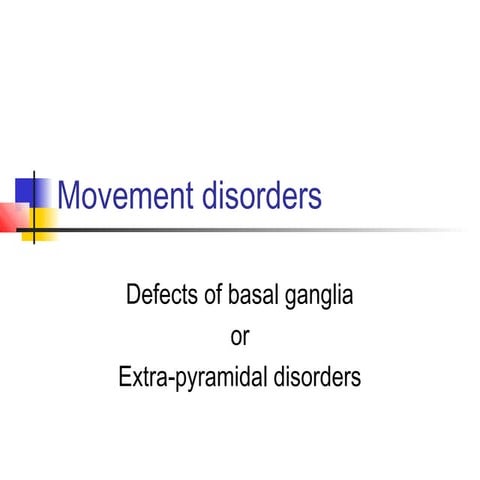 Movement disorders | PPT