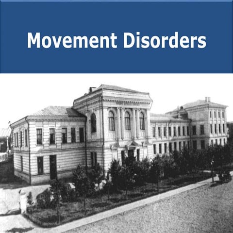 Movement disorders | PPTX