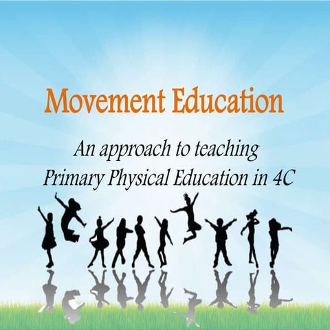 Movement Education | PPTX