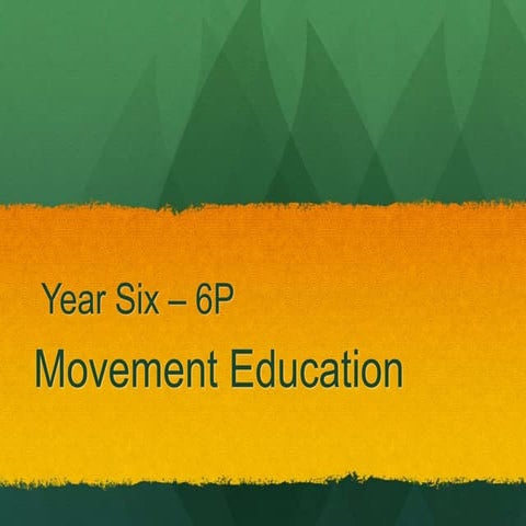 MOVEMENT EDUCATION PPT.pptx