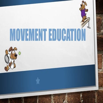 Movement education | PPTX