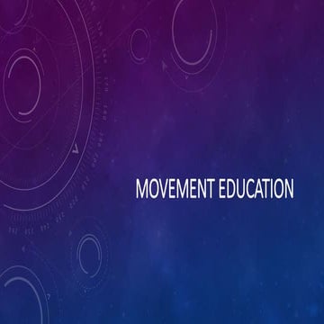MOVEMENT EDUCATION PPT.pptx