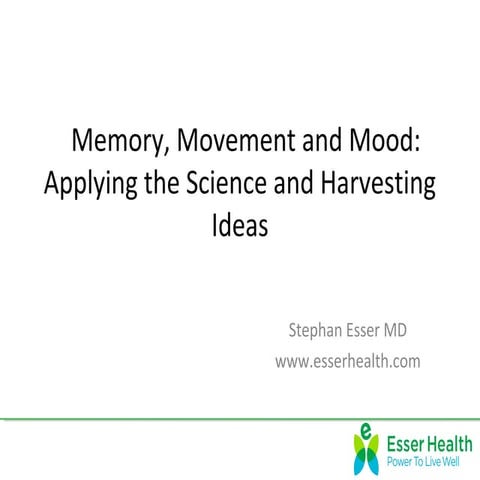 Movement, Mood and Memory | PPT