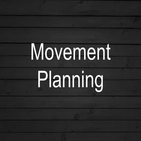 Movement planning | PPTX