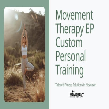 Movement Therapy EP Custom Personal Training in Newtown for Every ...