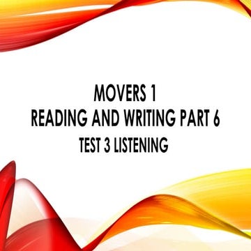 MOVERS 1 LISTENING 3 READING AND WRITING part 6 .pptx