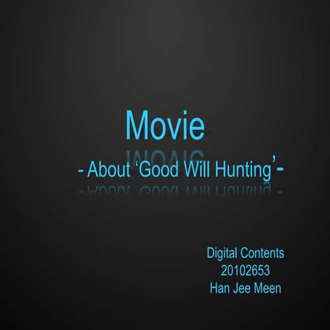 Movie good will hunting(20102653 hjm) | PPTX