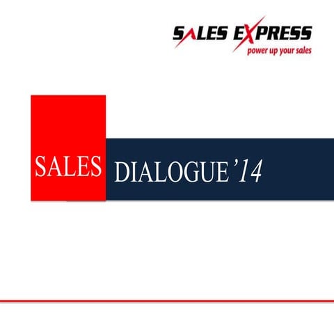 Sales Dialogue'14 | PPT