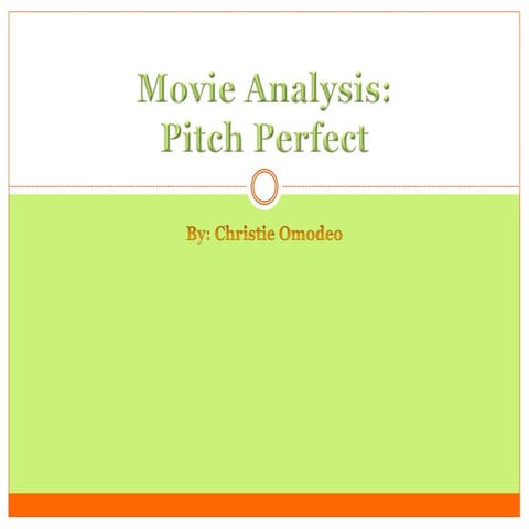 Movie analysis pitch perfect | PPTX