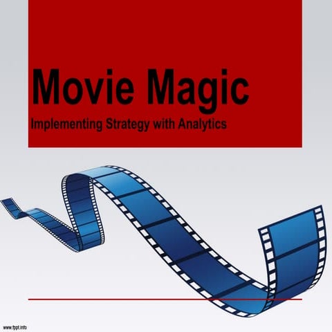 Movie magic case_study | PPT