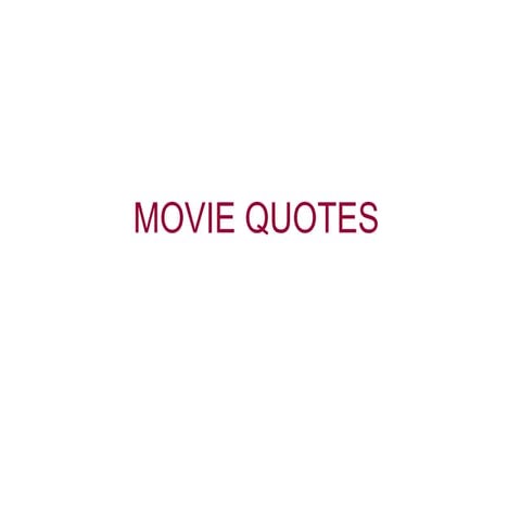 Movie quotes 2 | PPT