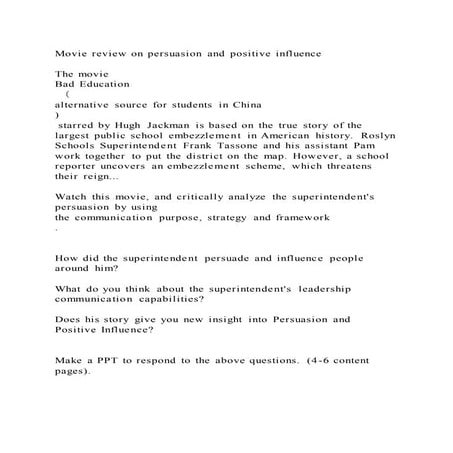 Movie review on persuasion and positive influenceThe movie Bad | DOCX