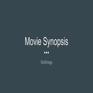 Movie synopsis | PPTX