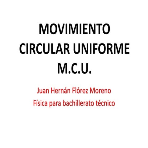 Movimiento circular uniforme | PPTX