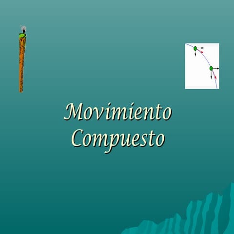 Movimiento compuesto modelo | PPT | Physics | Science