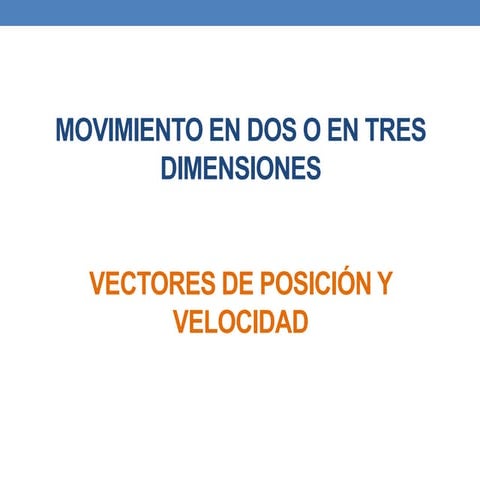 Movimiento en dos o en tres dimensiones | PDF | Physics | Science