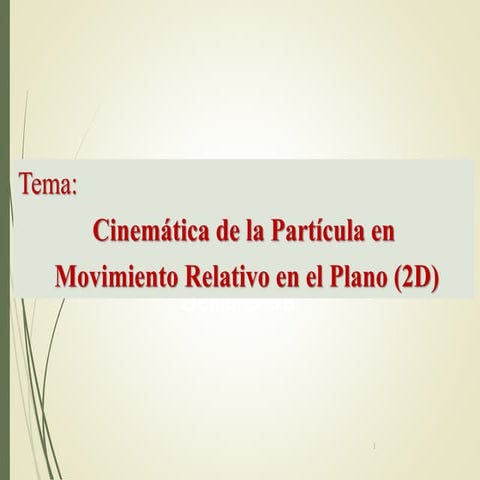 MOVIMIENTO RELATIVO DE UNA PARTICULA 2D.pdf
