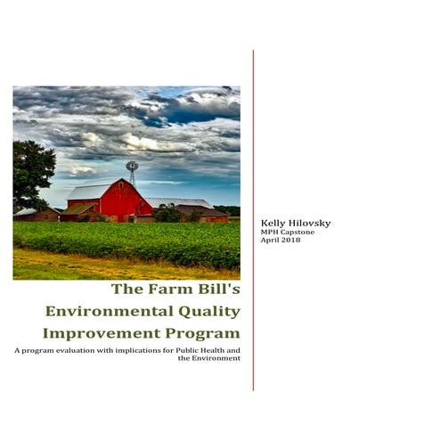 The Farm Bill's Environmental Quality Improvement Program: A program ...