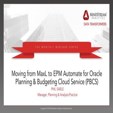 Moving from MaxL to EPMAutomate for Oracle Planning & Budgeting Cloud Service (PBCS) | PPT
