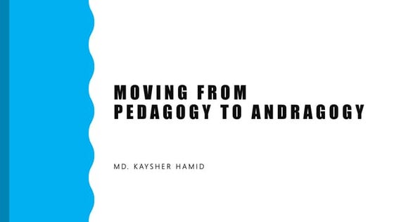 Andragogy | PPTX | Adult Education | Education