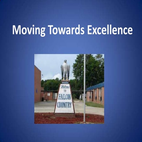 Moving Towards Excellence | PPTX