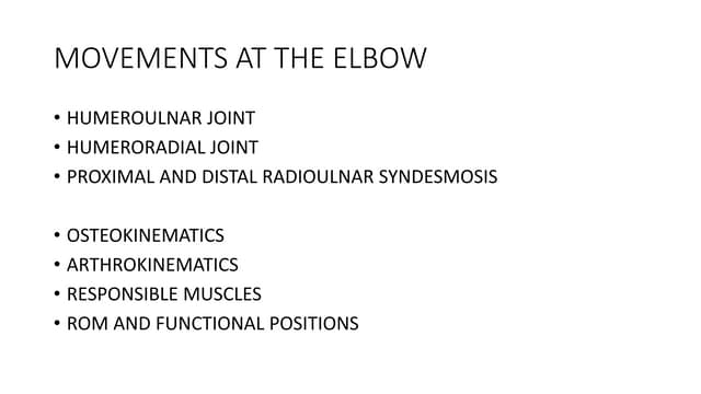 Bio-mechanics of the Elbow Joint | PPTX